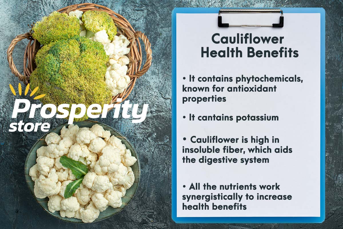 Cauliflower: Health Benefits and Nutrition | Prosperity.store